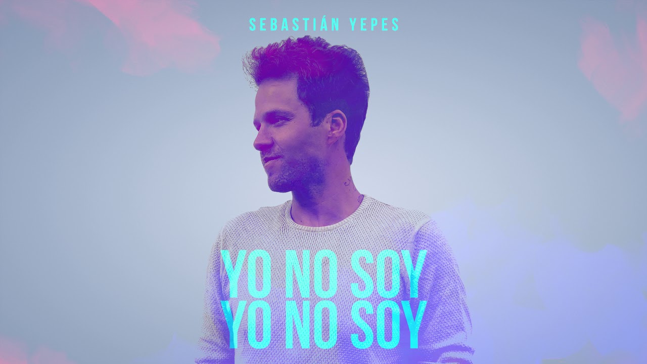 “Yo no soy” es lo nuevo de Sebastián Yepes - Dicomania Tu Manía