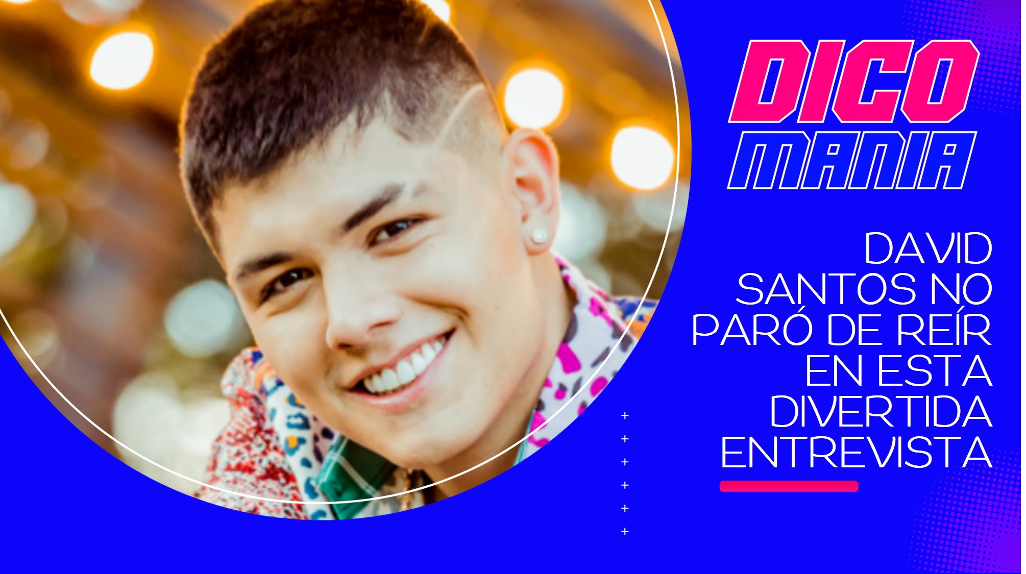 David Santos presenta "Mueve el Bote" en Dicomania - Dicomania Tu Manía